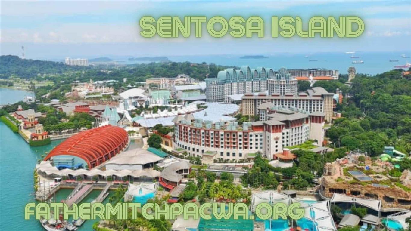 Sentosa Island: Singapore Premier Island Resort Getaway - FATHERMITCHPACWA