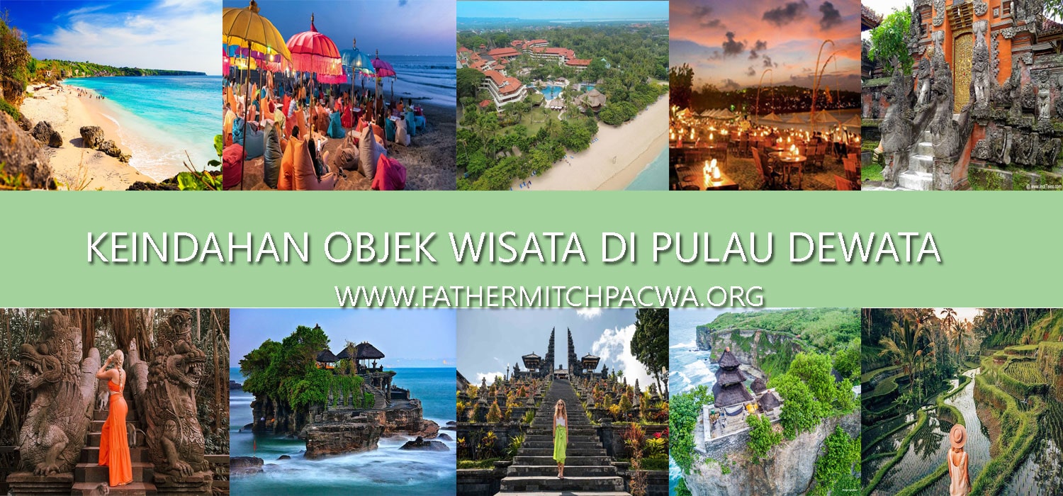The Island of the Gods: Extraordinary Beauty In Bali - FATHERMITCHPACWA